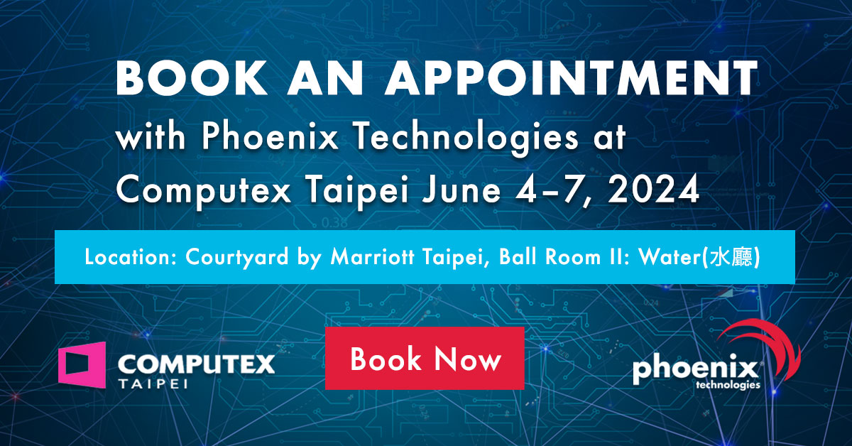 Computex Taipei 2024 - Phoenix Technologies - Leading PC Innovation since 1979